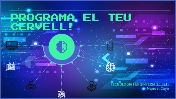 PROGRAMA EL TEU CERVELL! | Genially