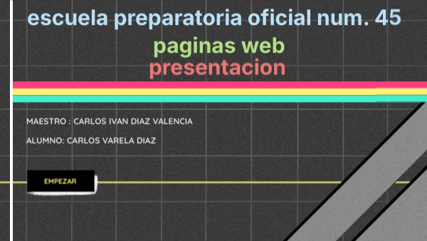 escuela preparatoria oficial num. 45 | Genially