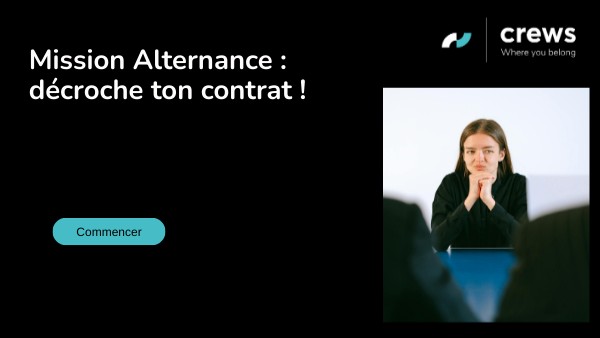 Mission Alternance : décroche ton contrat ! | Genially