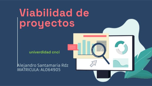 Viabilidad de proyectos | Genially
