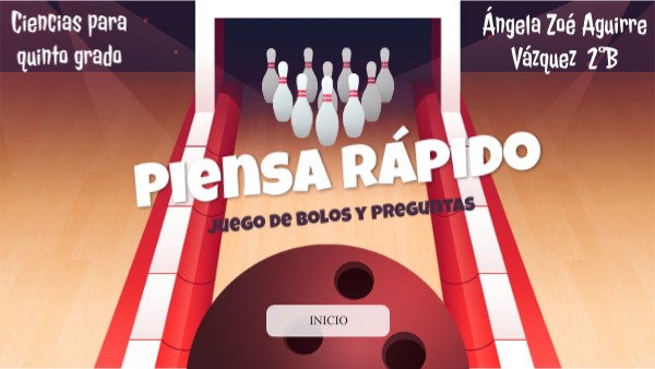 Piensa rápido- Ángela Aguirre 2°B | Genially