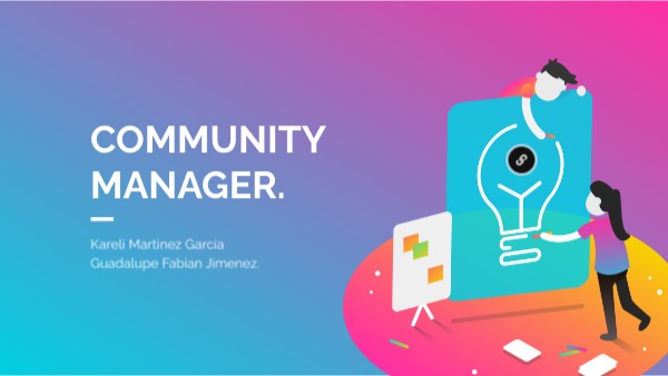 COMMUNITY MANAGER. | Genially