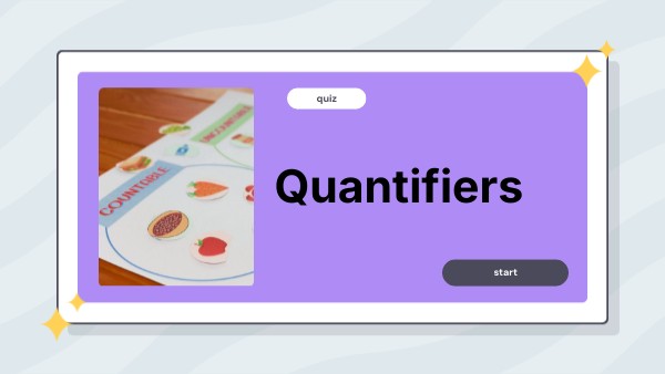 Quantifiers Quiz | Genially