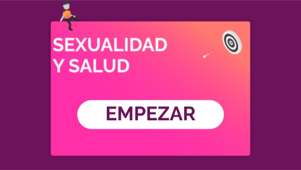SEXUALIDAD Y SALUD | Genially