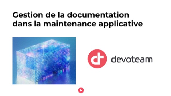 Gestion de la documentation dans la maintenance applicative | Genially
