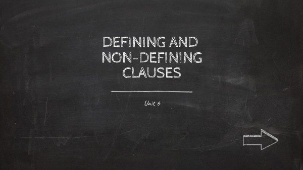 DEFINING AND NON-DEFINING CLAUSES | Genially
