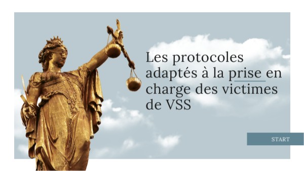 Les protocoles adaptés à la prise en charge des victimes de VSS | Genially