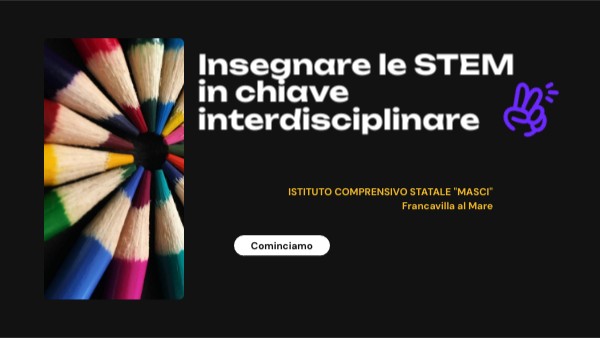 Insegnare le STEM in chiave interdisciplinare | Genially