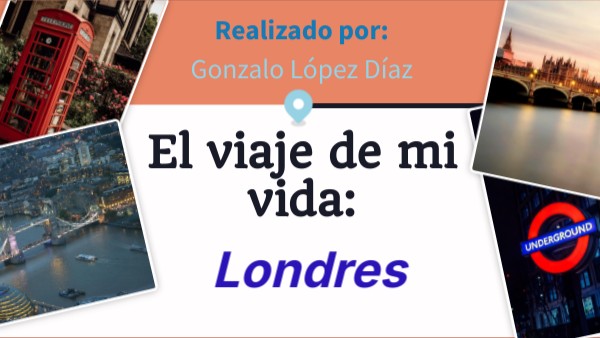 El viaje de mi vida: | Genially