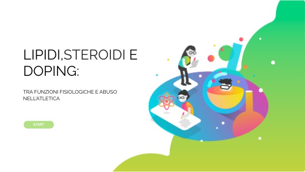 LIPIDI, STEROIDI E DOPING: | Genially