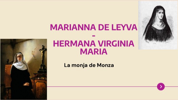 MARIANNA DE LEYVA - HERMANA VIRGINIA MARIA | Genially
