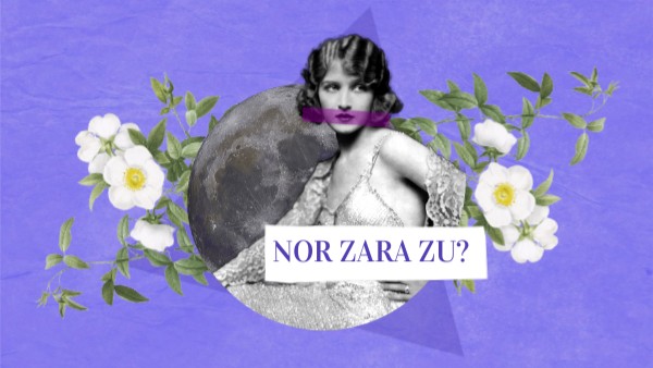 NOR ZARA ZU? | Genially