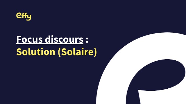 Focus discours : Solution (Solaire) | Genially