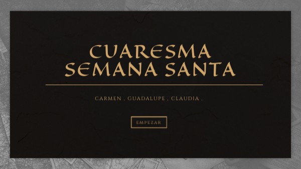 CUARESMA SEMANA SANTA | Genially