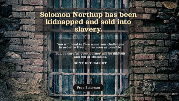 Save Solomon Northup | Genially