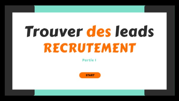 Trouver des leads | Genially