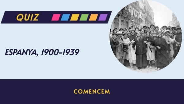 ESPANYA, 1900-1939 | Genially