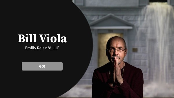 Bill Viola | Genially