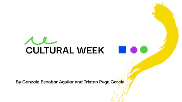 CULTURAL WEEK | Genially