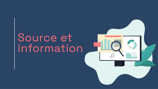 Source et information | Genially