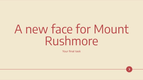 A new face for Mount Rushmore | Genially