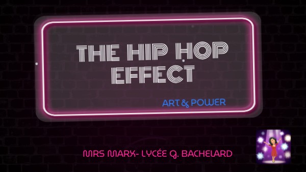 The Hip Hop Effect | Genially