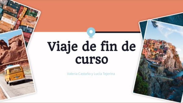 Viaje de fin de curso | Genially