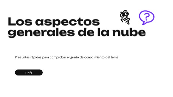 Los aspectos generales de la nube | Genially