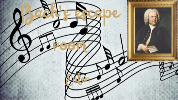 Bach's escape room | Genially