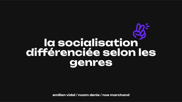 la socialisation différenciée selon les genres | Genially