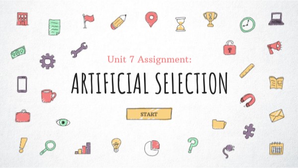 7.3.5 - Artificial Selection | Genially
