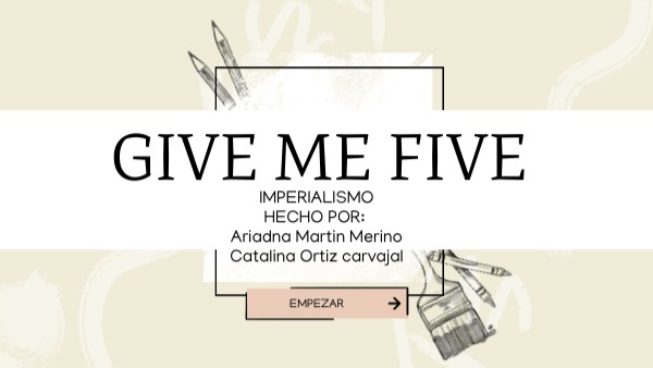 GIVE ME FIVE | Genially