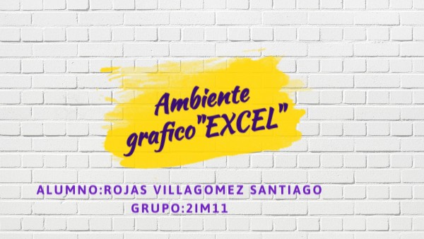 Ambiente grafico"EXCEL" | Genially