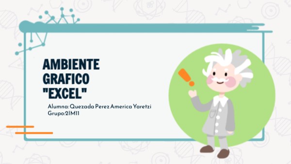 ambiente grafico "excel" | Genially