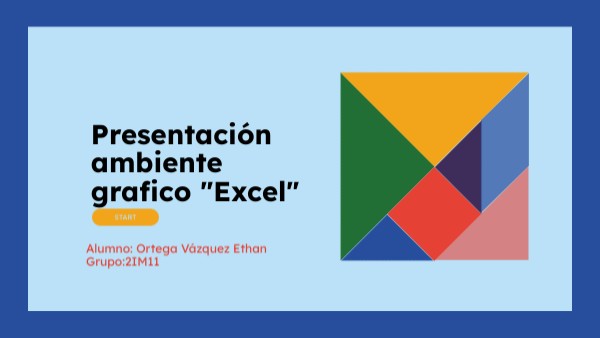 Presentación ambiente grafico "Excel" | Genially