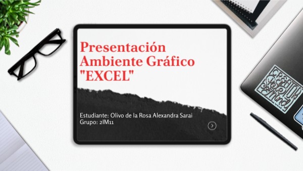 Presentación Ambiente Gráfico "EXCEL" | Genially