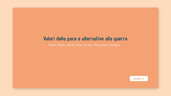 Valori della pace e alternative alla guerra | Genially