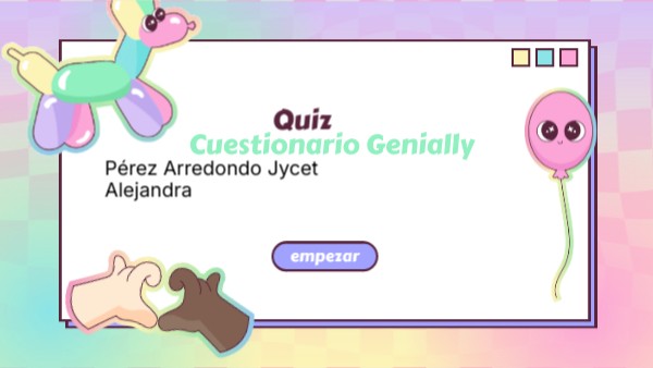 Cuestionario Genially | Genially