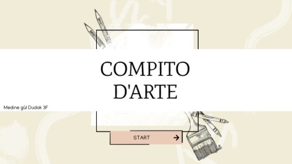 Compito d'arte | Genially
