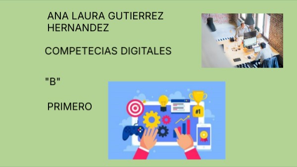 ANA LAURA GUTIERREZ HERNANDEZ | Genially