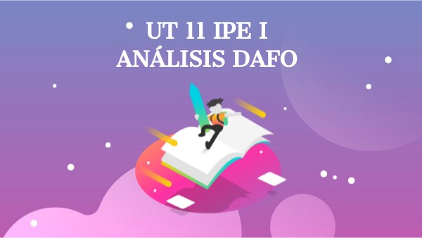 UT 7 IPE I ANÁLISIS DAFO | Genially