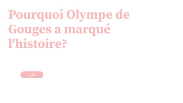 Pourquoi Olympe de Gouges a marqué l'histoire? | Genially