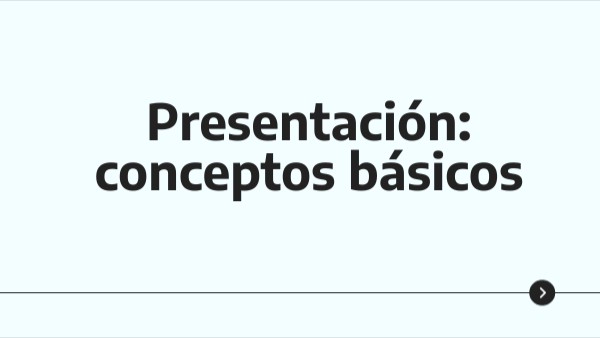 Presentación: conceptos básicos | Genially