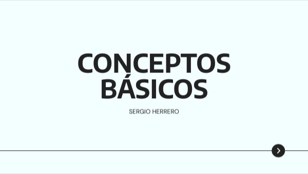 CONCEPTOS BÁSICOS | Genially