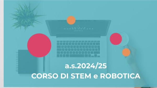 CORSO DI ROBOTICA as.2024/25 | Genially