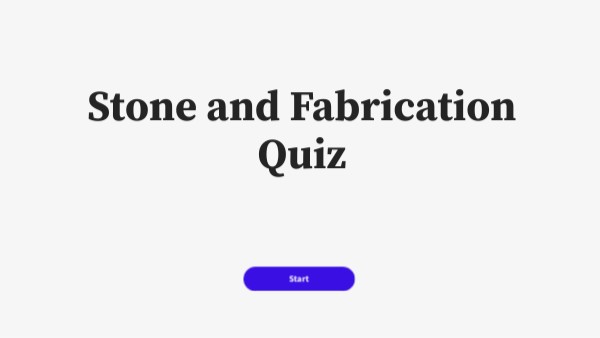 Stone and Fabrication Quiz | Genially