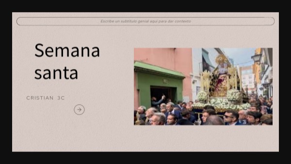 Cristian 3c T. SEMANA SANTA | Genially