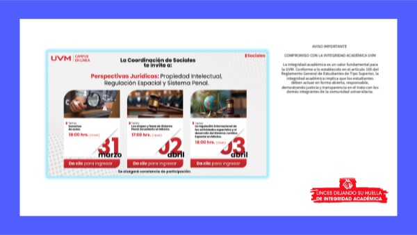 AVISO IMPORTANTE COMPROMISO CON LA INTEGRIDAD ACADÉMICA UVM La integridad académica es un valor ...