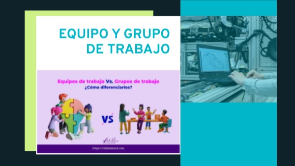equipo y grupo de trabajo | Genially