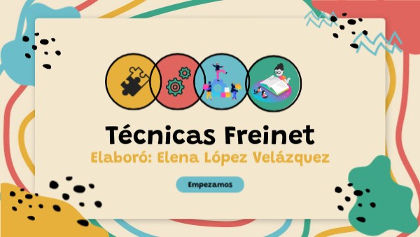 Técnicas Freinet | Genially